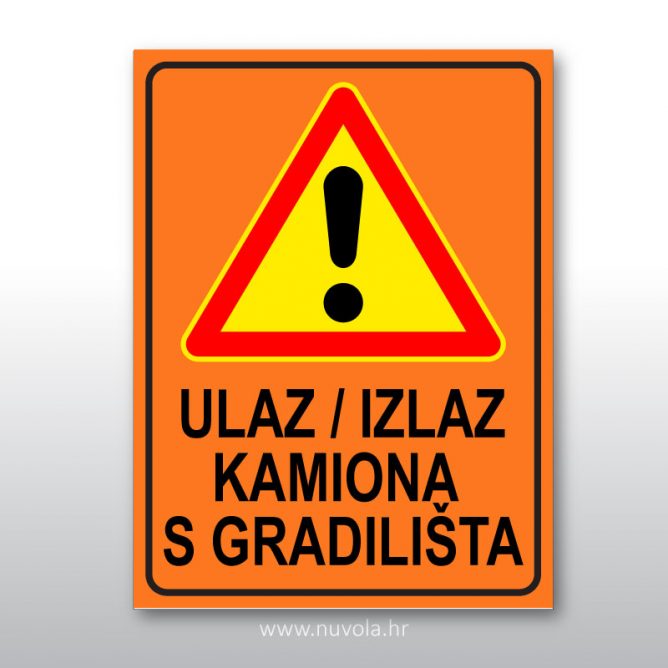 Tabla Ulaz izlaz kamiona s gradilišta - Nuvola Studio